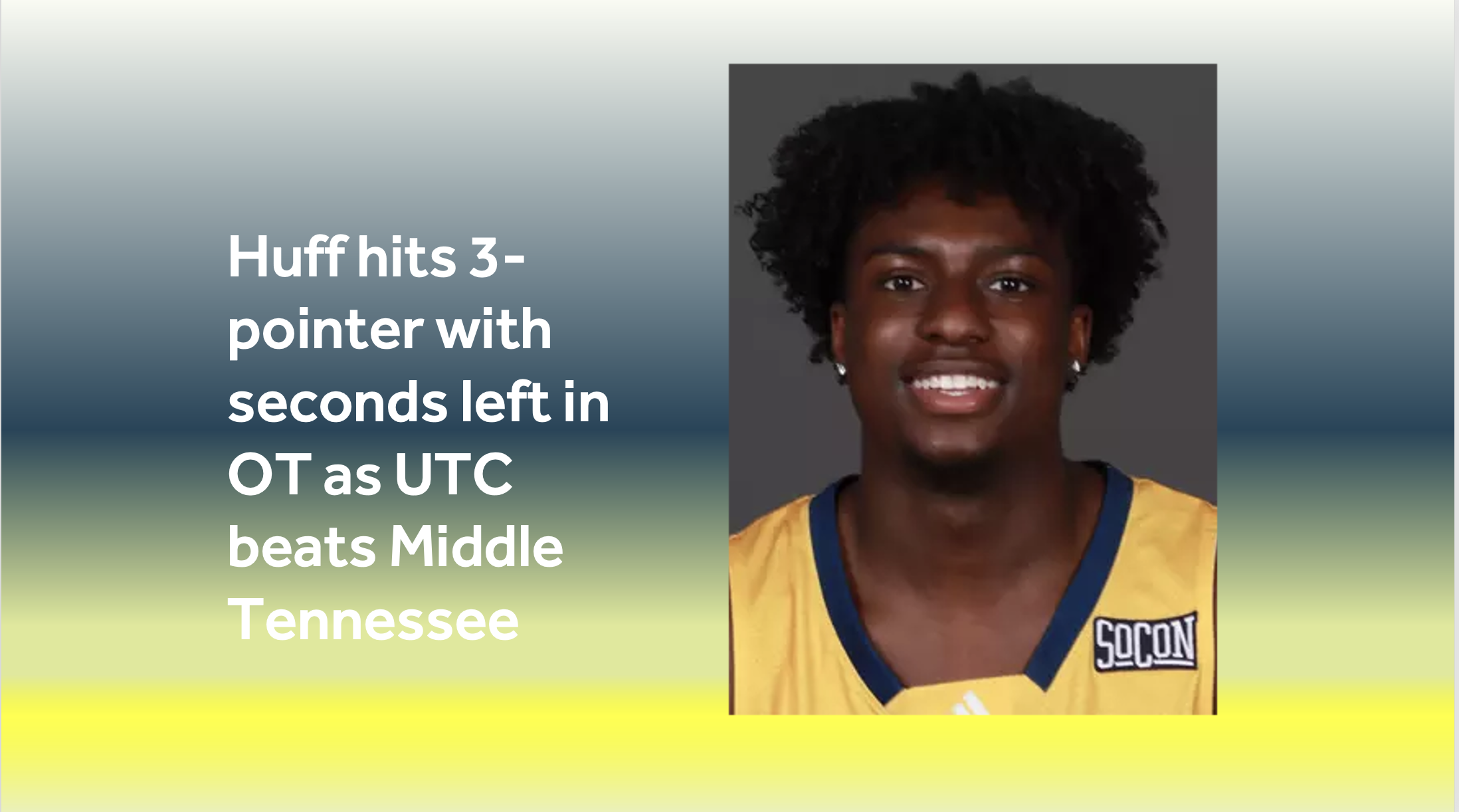 Huff hits 3-pointer with 11.1 seconds left in triple OT as Chattanooga ...